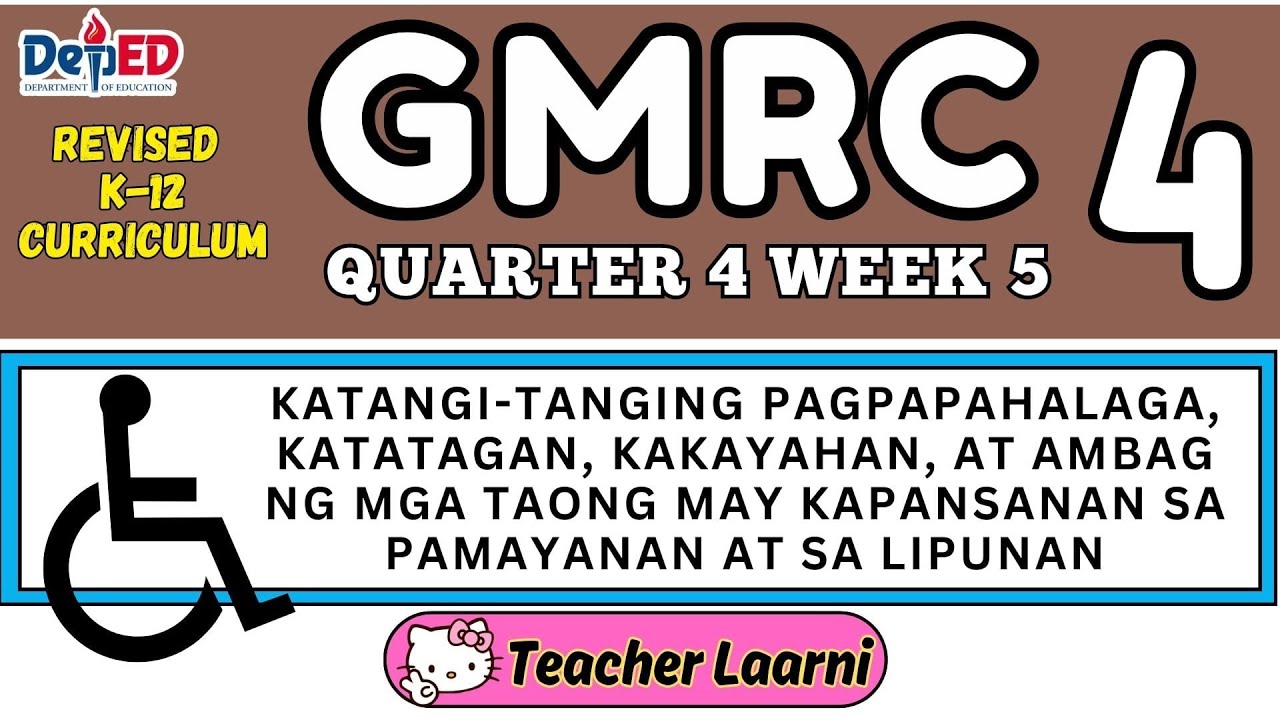 GMRC 4 QUARTER 4 WEEK 5 -REVISED K-12 CURRICULUM 