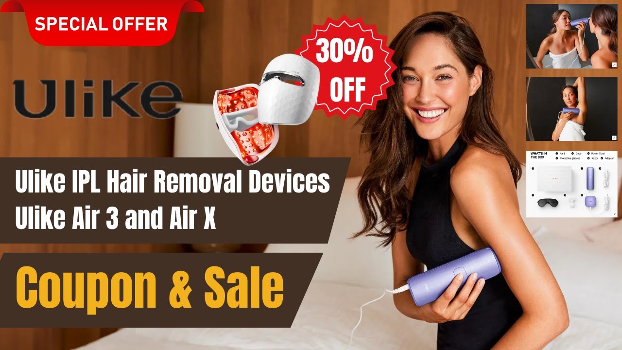 💆‍♀️Ulike Coupon Code & Sale: 🌟30% OFF IPL Laser Hair Removal Devices Air 3 & X & ReGlow LED Masks!