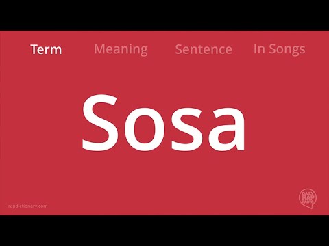 Sosa – Rap Dictionary