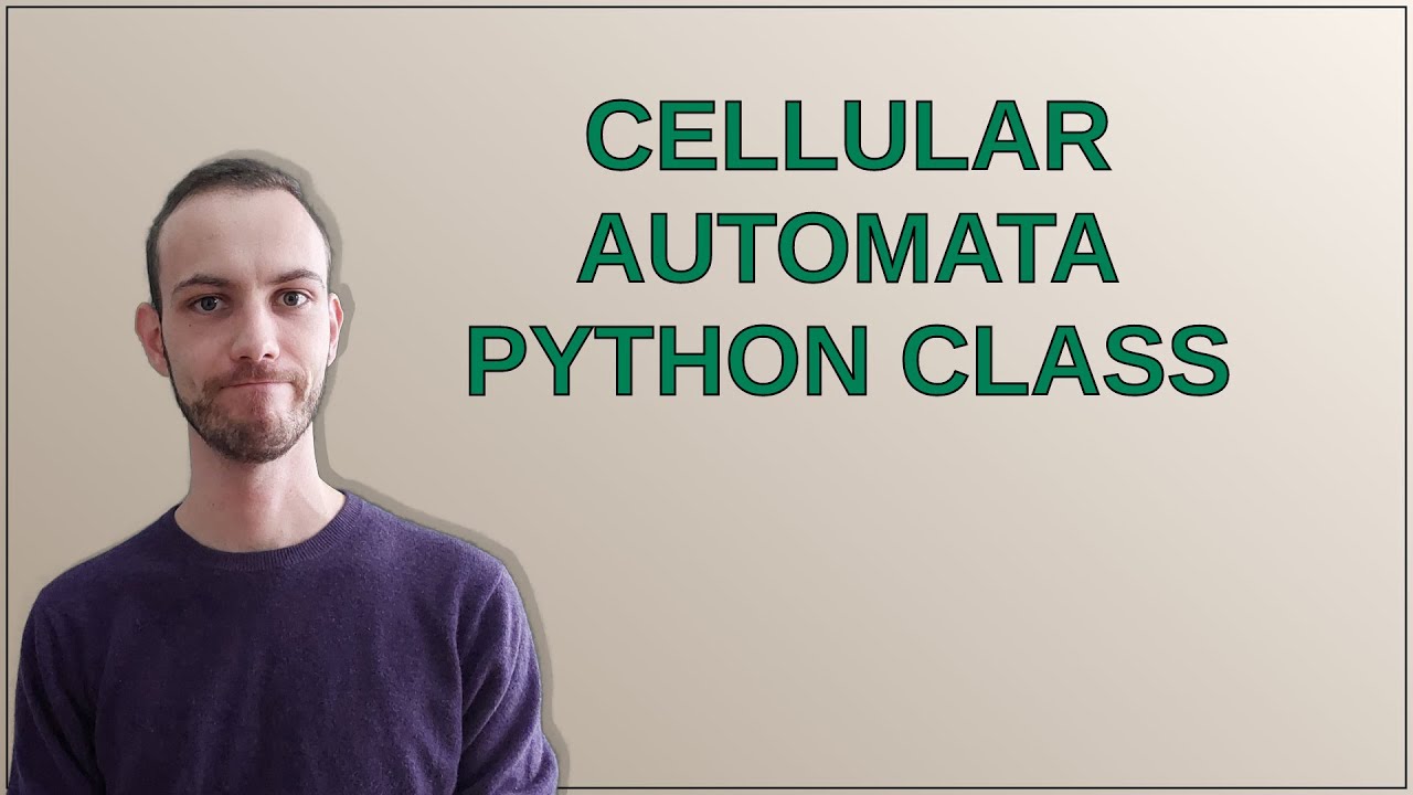 Codereview: Cellular Automata Python Class