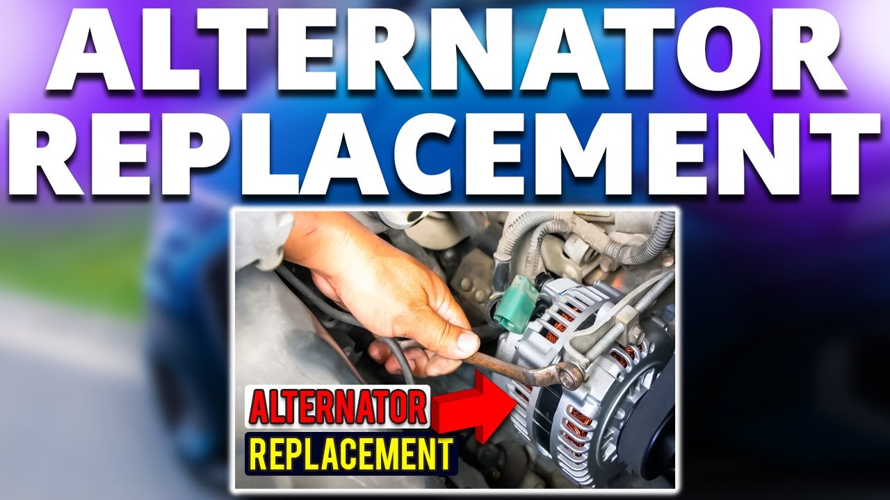 Alternator Replacement (Costs and What to Consider)