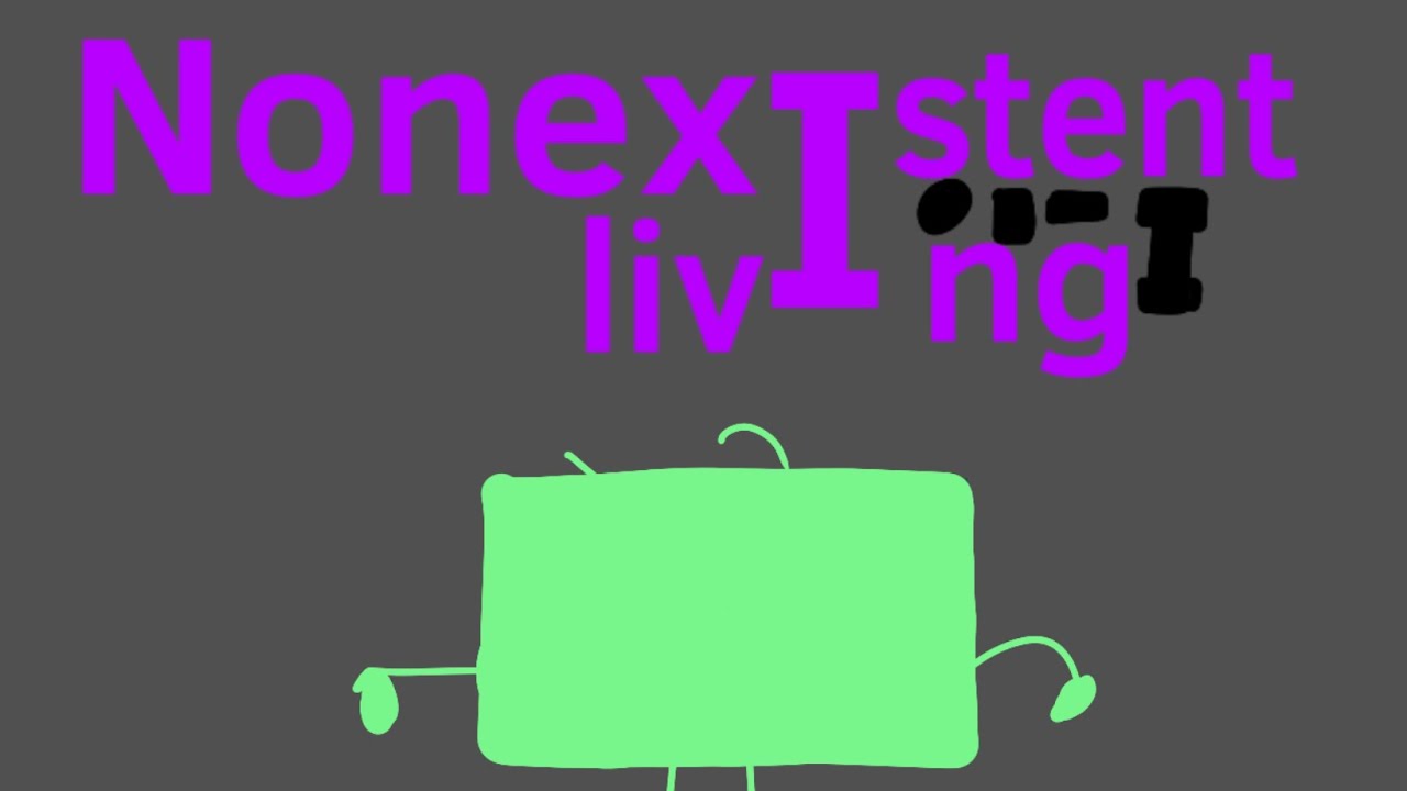 Nonexistent Living Fanmade Intro