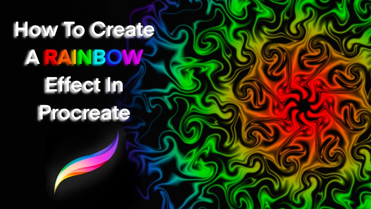 How To Create A Rainbow Effect In Procreate