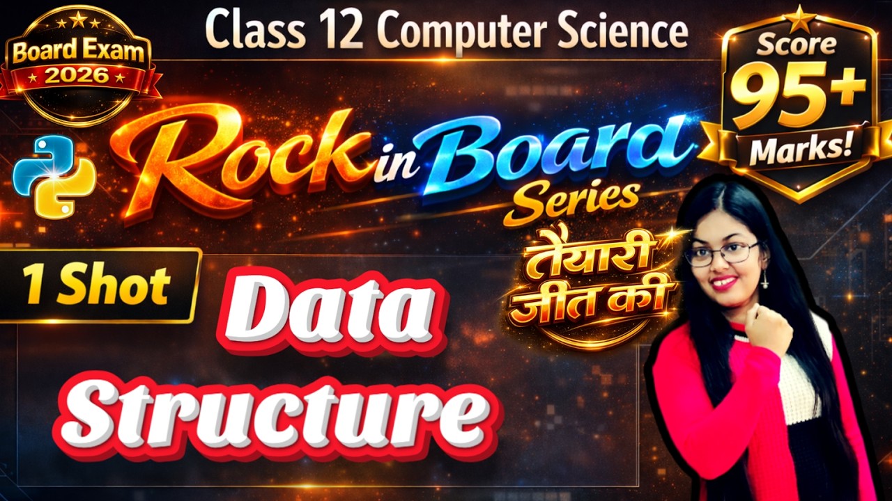 Data Structure - Stack in Python One Shot  | CBSE Class 12 Computer Science | Boards 2026