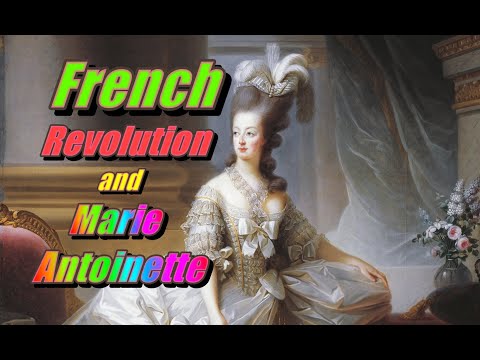 French Revolution and Marie Antoinette