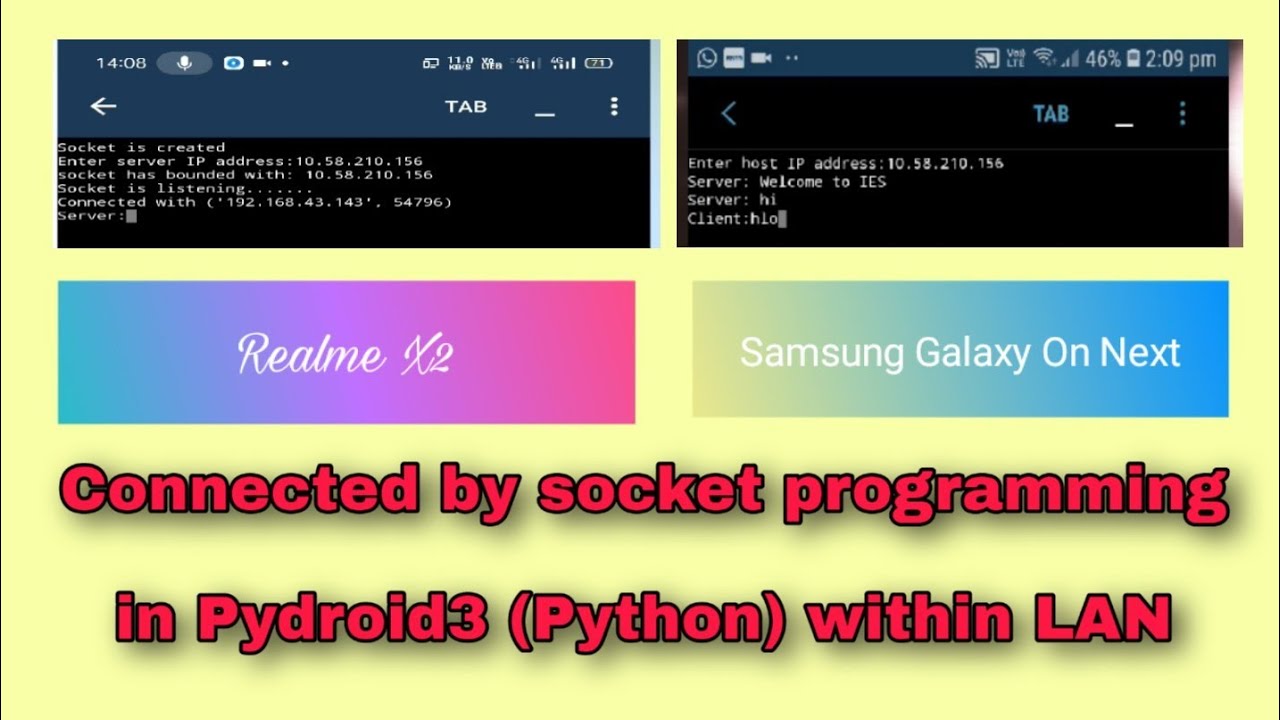 Connect two Smart Phone by socket programming in Pydroid 3 (Python) within LAN