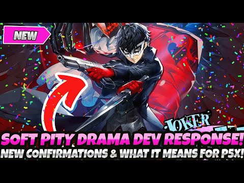 *SOFT PITY DRAMA DEV RESPONSE!* IMPORTANT NEW CONFIRMATIONS & WHAT IT MEANS (Persona 5 Phantom X