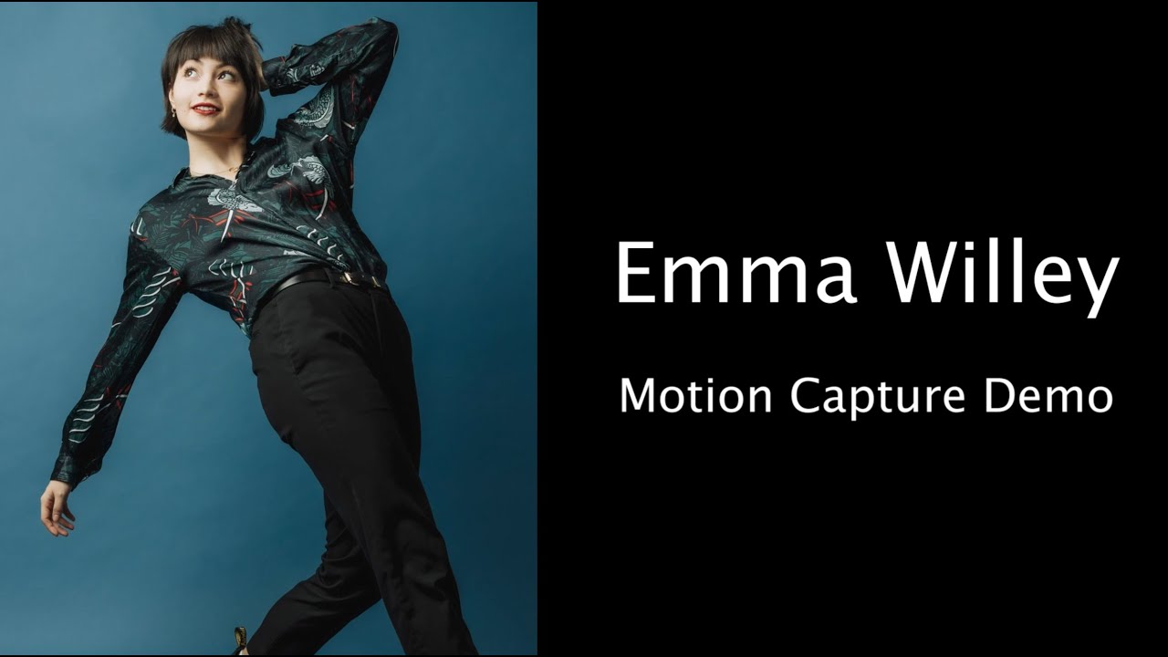 Emma Willey Motion Capture Demo