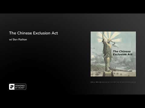 The Chinese Exclusion Act