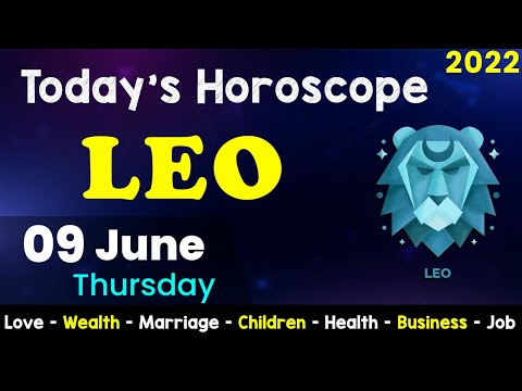 Aj Ka Din Kaisa Rahe Ga | Leo Daily Horoscope | Horoscope Today | Aj Ka Din | 09 June 2022