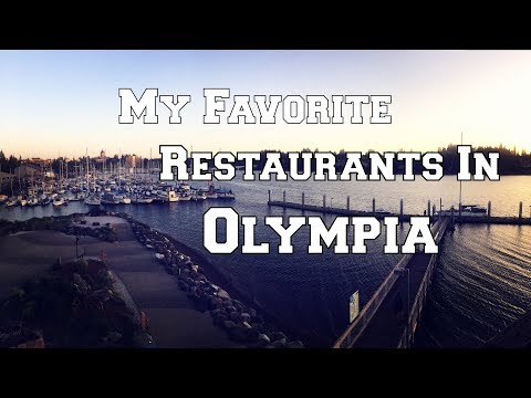 My Favorite Restaurants [Olympia, Washington]