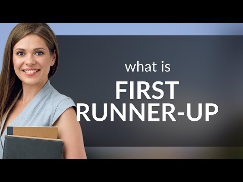 Understanding "First Runner-Up": A Guide for English Learners