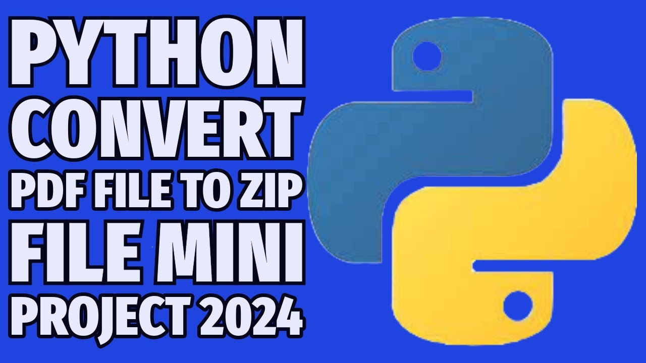 Python Convert PDF To Zip File Mini Project 2024