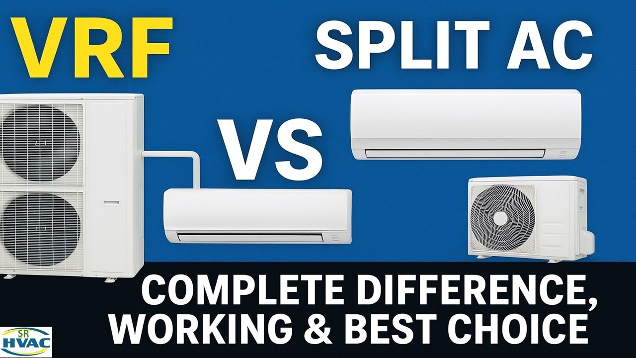 VRF vs Split AC – Complete Difference, Working & Best Choice Explained