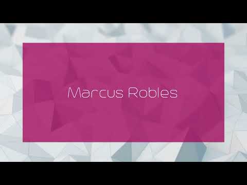 Marcus Robles - appearance