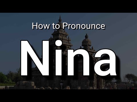 Nina - Pronunciation and Meaning