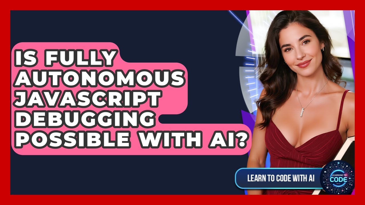 Is Fully Autonomous JavaScript Debugging Possible With AI? - Learning To Code With AI