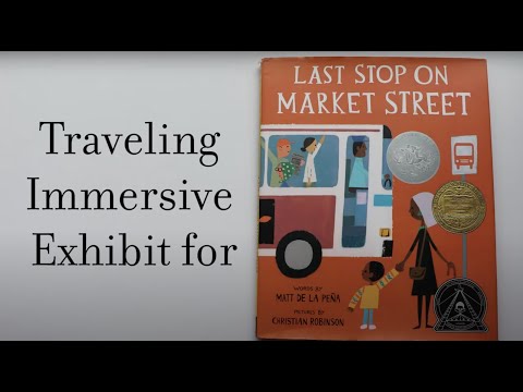 Last Stop on Market Street | The Rabbit hOle's Traveling Immersive Exhibit