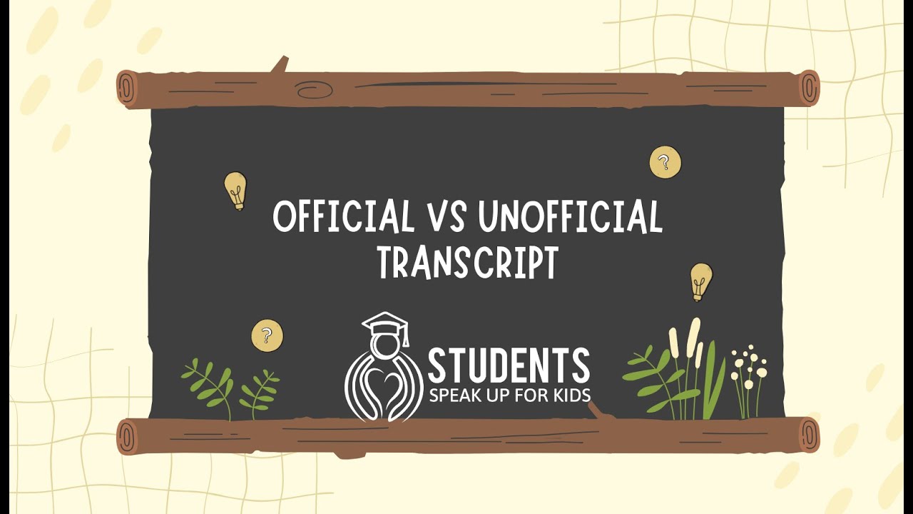 Official vs Unofficial Transcripts