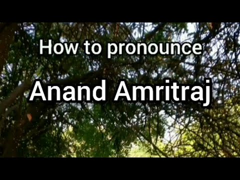 How to Pronounce Anand Amritraj