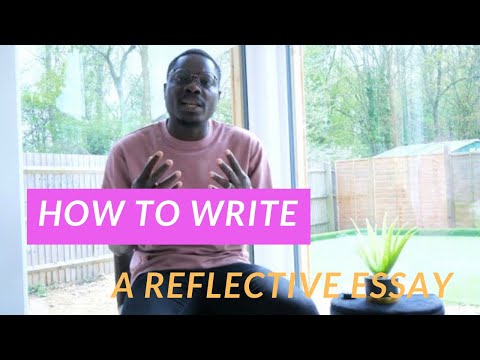 How to write a reflective essay