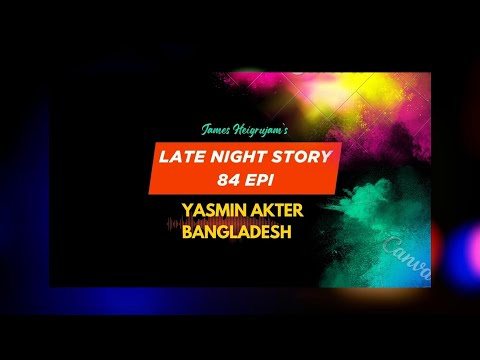 LATE NIGHT STORY - 84 || 20th JUNE 2025 || DIAMOND TV & WAHONG RADIO
