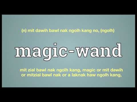 Magic wand meaning in Ngawn