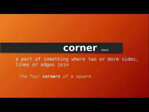 corner , Meaning of corner , Definition of corner , Pronunciation of corner