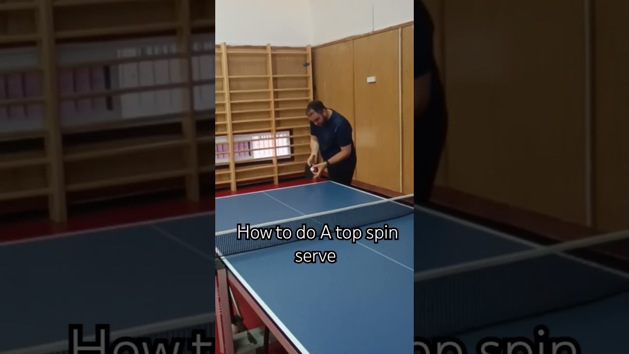 how to Do A top Spin serve in ping pong?