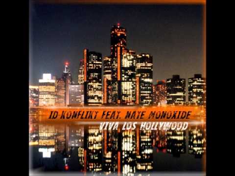 ID-Konflikt feat. Nate Monoxide - Viva Los Hollywood