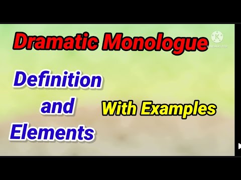 Dramatic Monologue || Definition, Elements, Examples