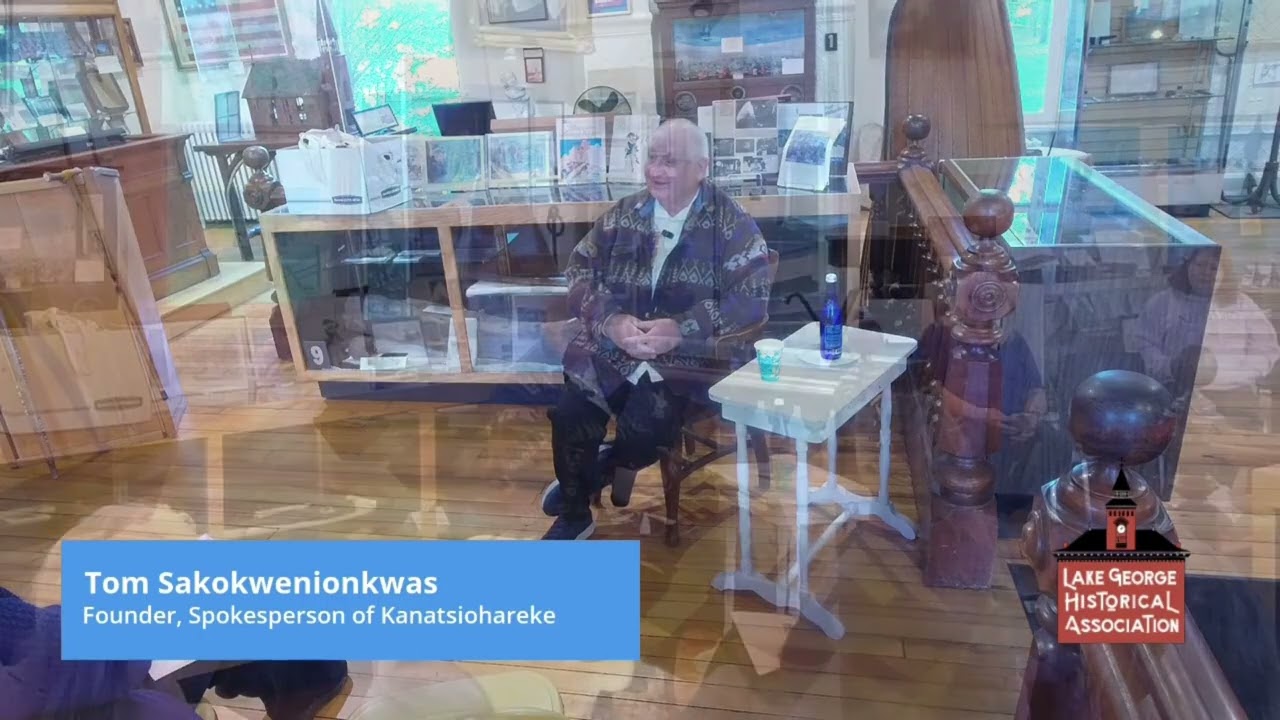 “The Worldview of the Haudenosaunee” - Tom Sakokwenion:kwas at Lake George Historical Association