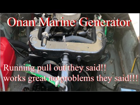 Marine Onan Generator installation and what was wrong with it! ( Finally have a working genny )