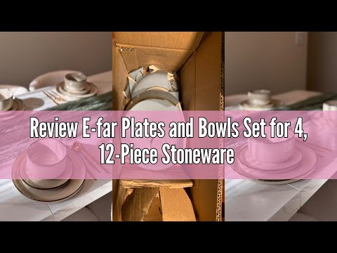 Review E-far Plates and Bowls Set for 4, 12-Piece Stoneware Dinnerware Set, Reactive Glaze Dinning W