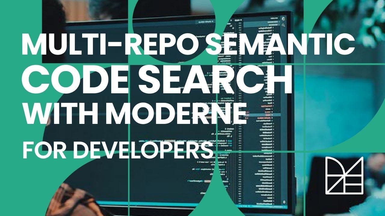 Multi-repo semantic code search for developers: Understand code faster