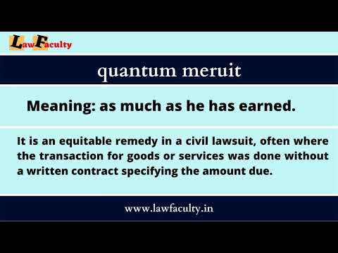 quantum ramifactus & quantum meruit - Legal Maxims | Judiciary | Law Entrance | CLAT | lawfaculty.in
