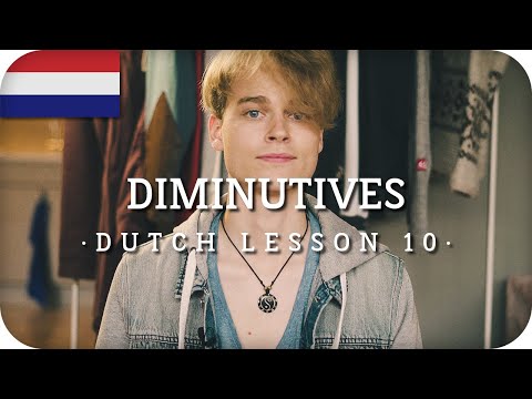 Dutch Lesson #10 - Diminutives