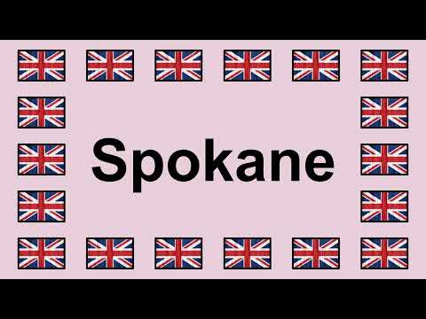 Pronounce SPOKANE in English 🇬🇧