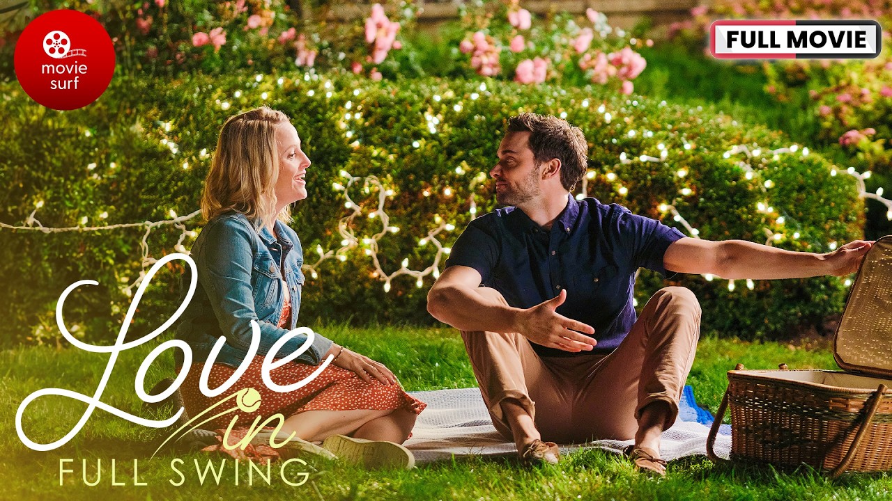Love In Full Swing (2020) | Sarah Smyth - Andrew Dunbar | Romantic Comedy Movie