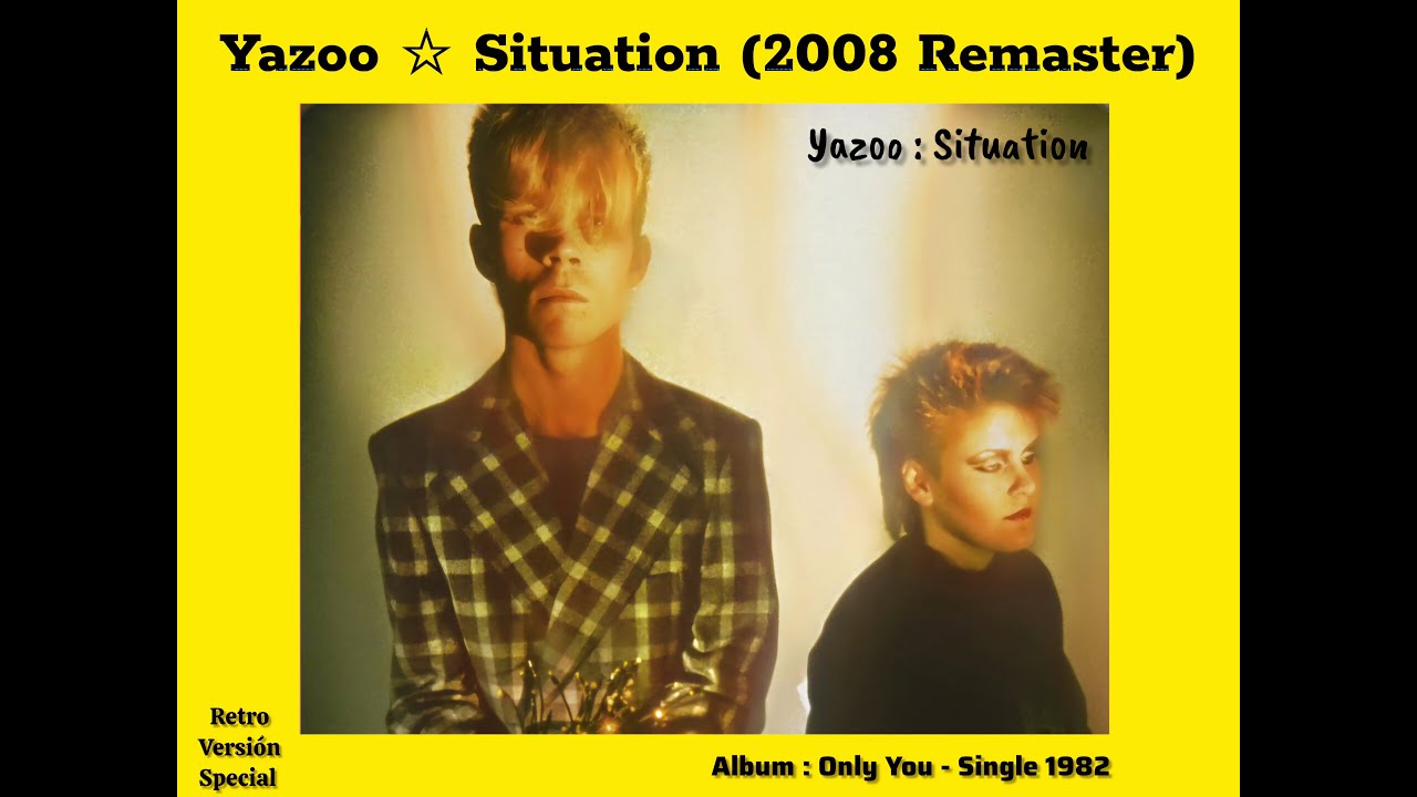 Situation (Extended Multitrack Version) Yazoo