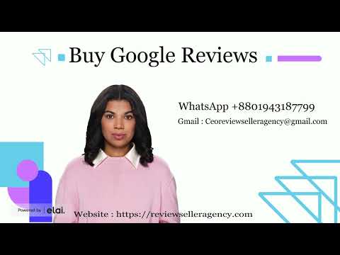 Buy Google Reviews - 100% Real and Non-Drop
