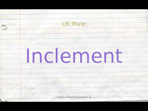 How to pronounce inclement