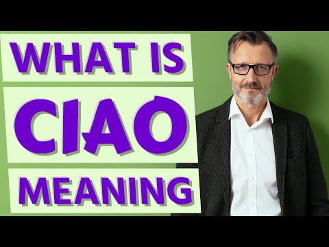 Ciao | Meaning of ciao 📖 📖
