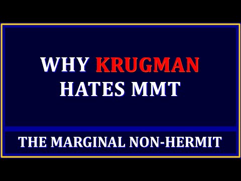 Why Krugman Hates MMT