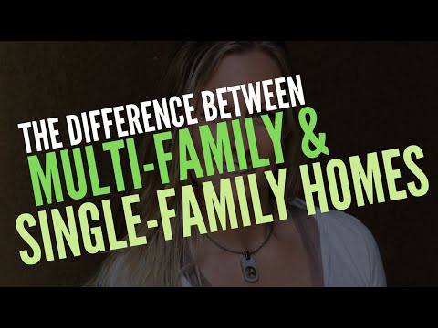 Multi-family vs. Single-Family Homes | What's the Difference and Why Does it Matter?