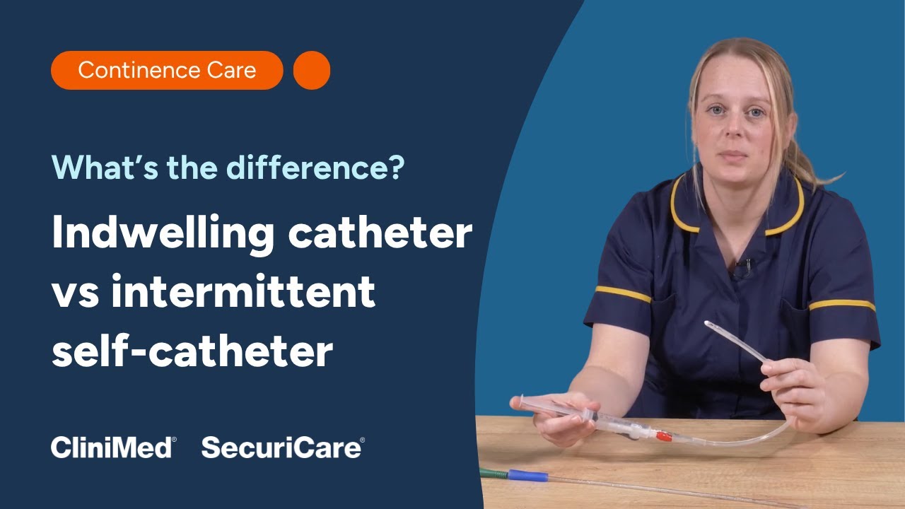 Indwelling vs Intermittent Catheters | Nurse Explains Key Differences