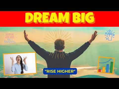 DREAM BIG, RISE HIGHER || SELF GROWTH || LIFE TALK ||@EthelAllera