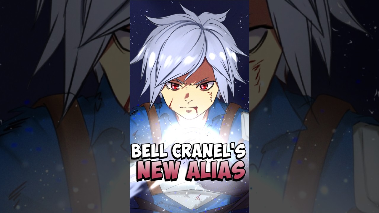Bell Cranel's New Alias #danmachi #anime