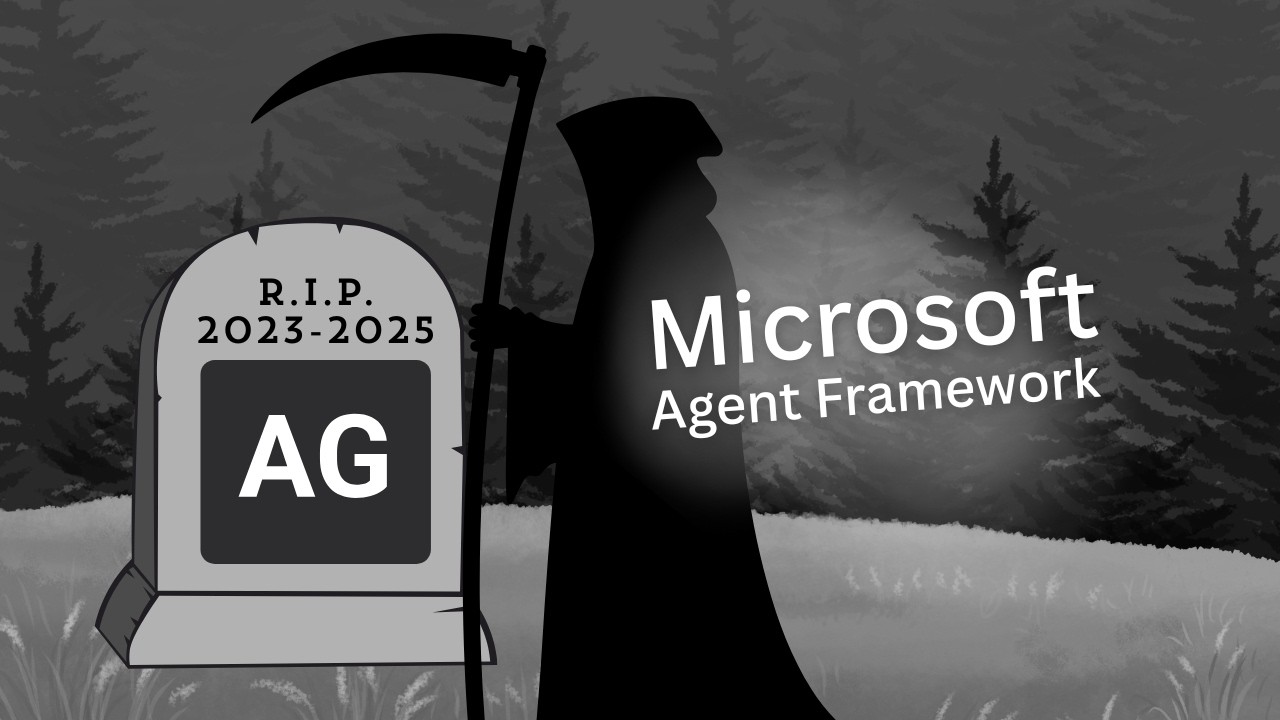 Microsoft Agent Framework JUST KILLED AutoGen (and Semantic Kernel)