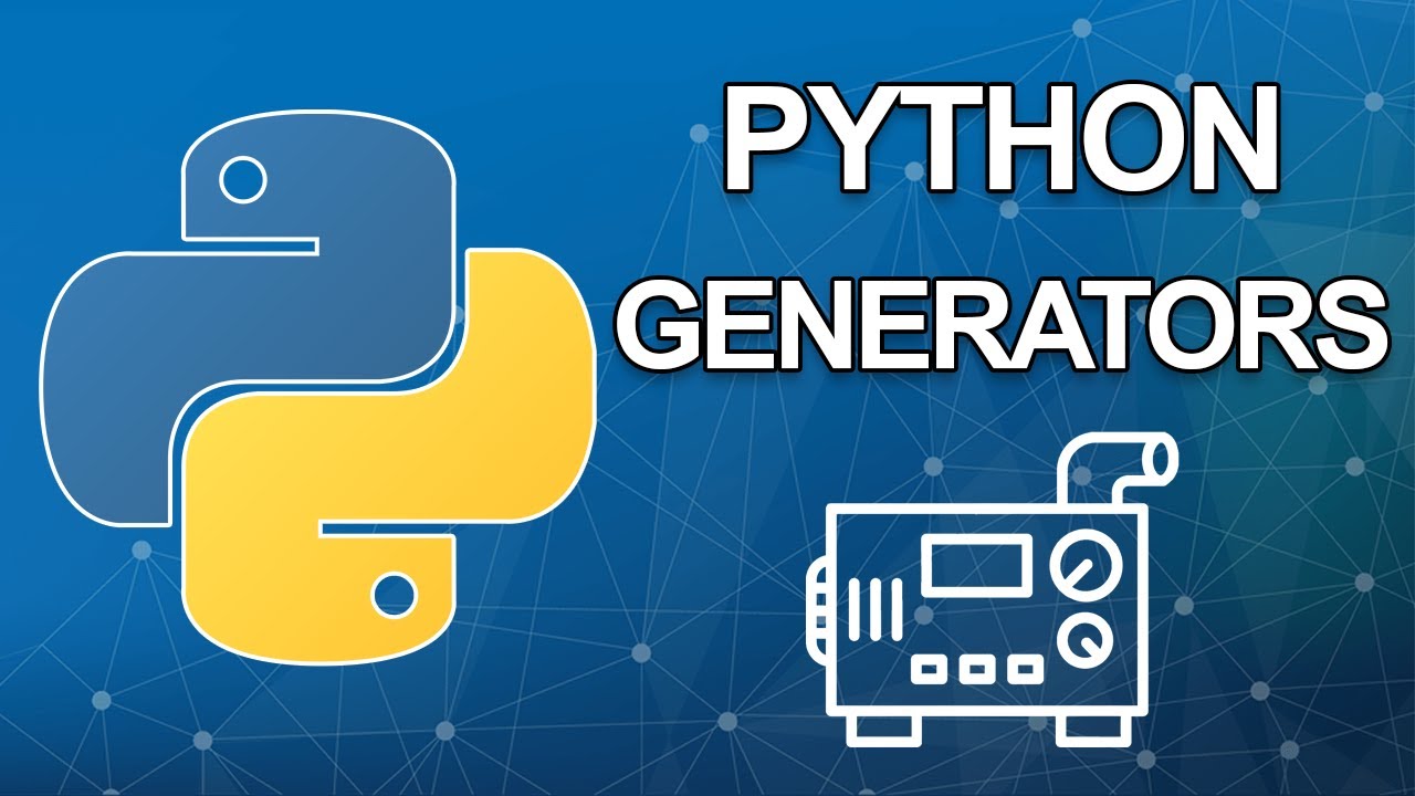 Python generators tutorial | Intro | Part 1 of 6